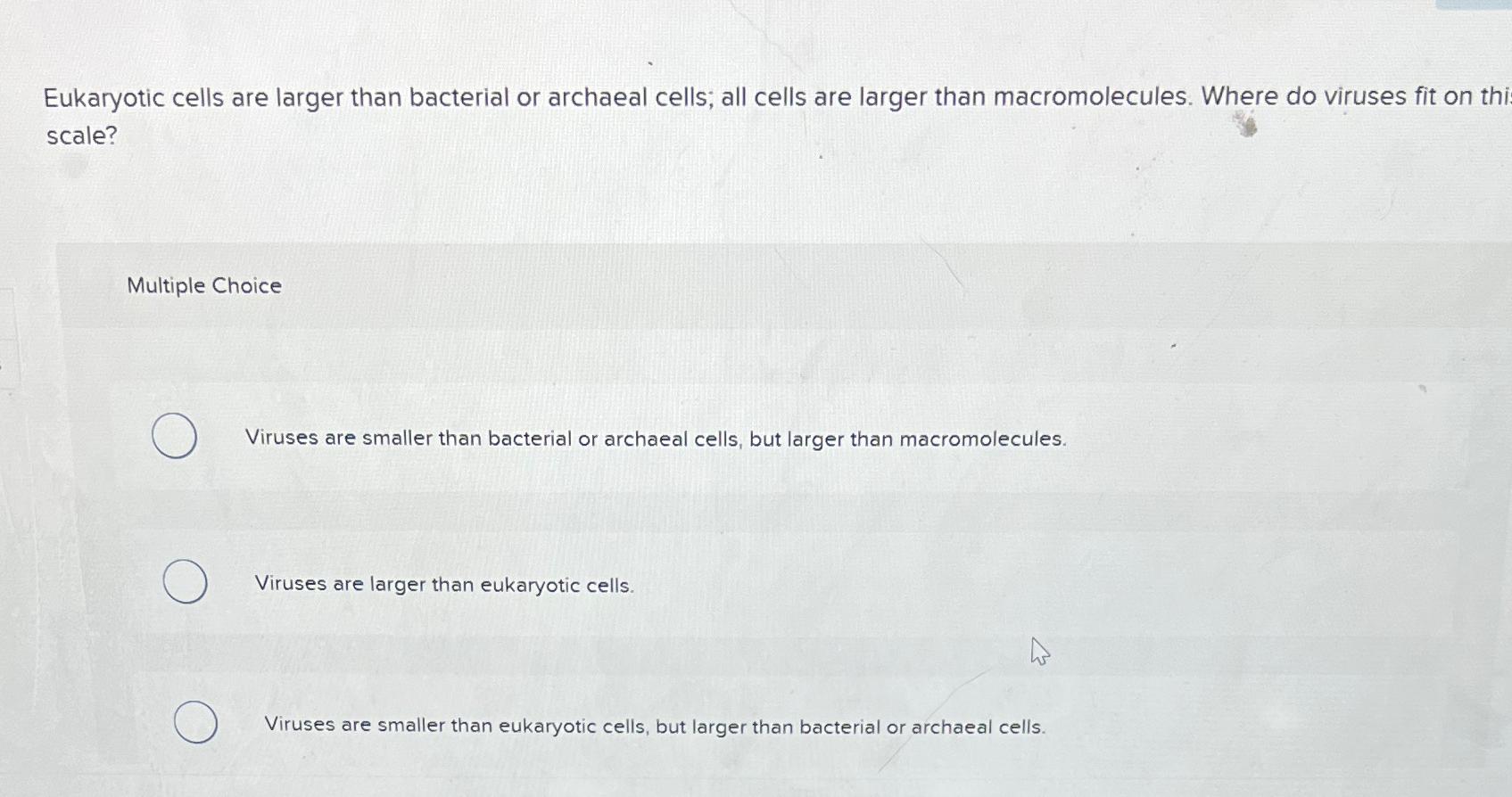Solved Eukaryotic cells are larger than bacterial or | Chegg.com