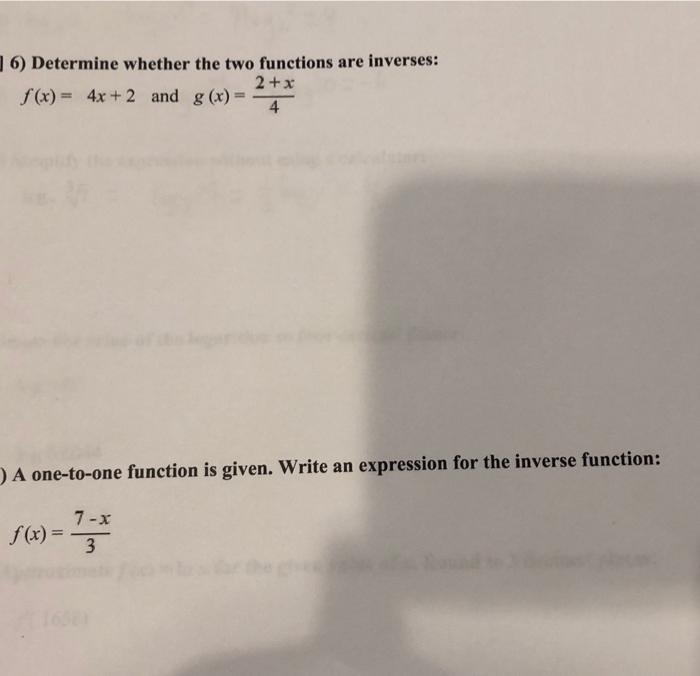 Solved 6) Determine whether the two functions are inverses: | Chegg.com