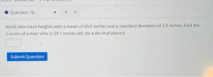 Solved Adult men have heights with a mean of 69.0 inches and | Chegg.com