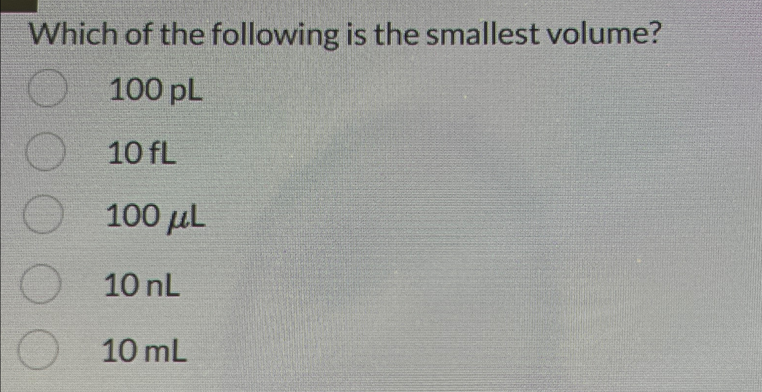 Solved Which of the following is the smallest | Chegg.com