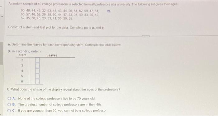 Solved A random sample of 40 college professors is selected | Chegg.com
