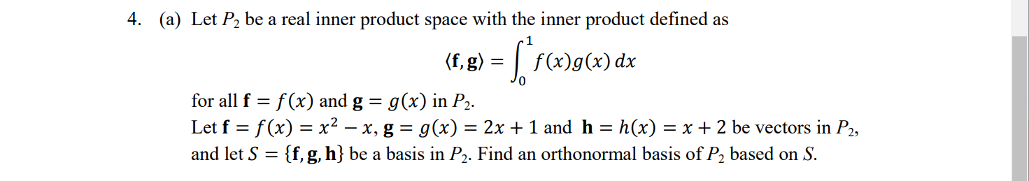 Solved (a) ﻿Let P2 ﻿be a real inner product space with the | Chegg.com