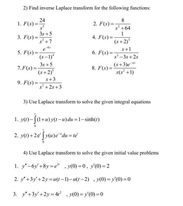 Solved 1) Find Laplace Transform for the following functions | Chegg.com