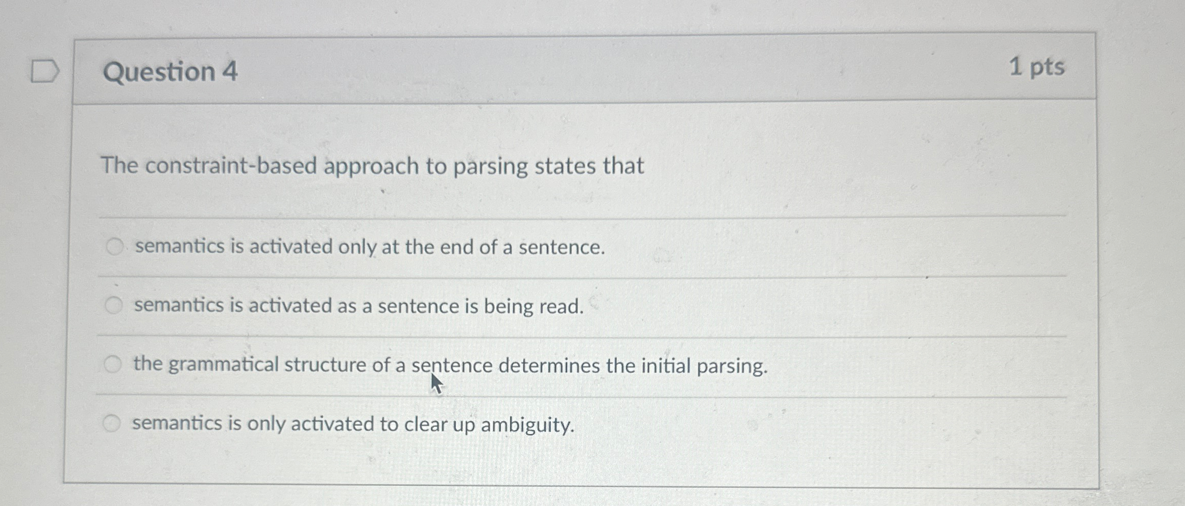 Solved Question 41ptsThe constraint-based approach to | Chegg.com