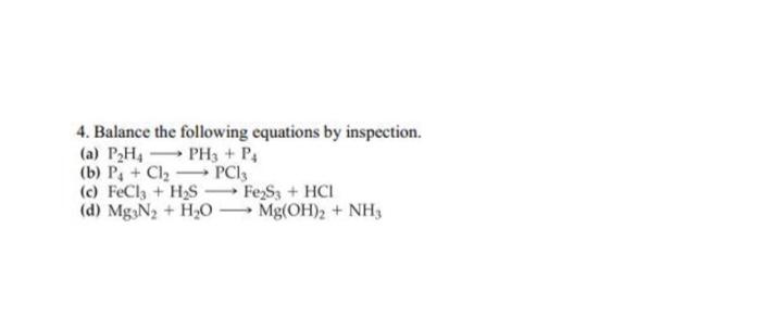 Solved 4. Balance the following equations by inspection. (a) | Chegg.com