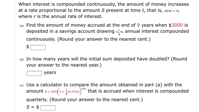 Solved When interest is compounded continuously, the amount | Chegg.com