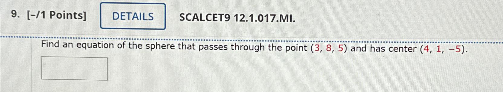 Solved [-/1 ﻿Points]SCALCET9 12.1.017.MI.Find an equation of | Chegg.com