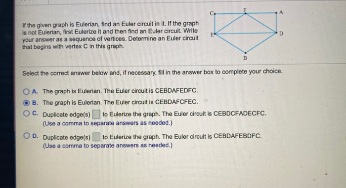 Solved А If The Given Graph Is Eulerian Find An Euler 1333