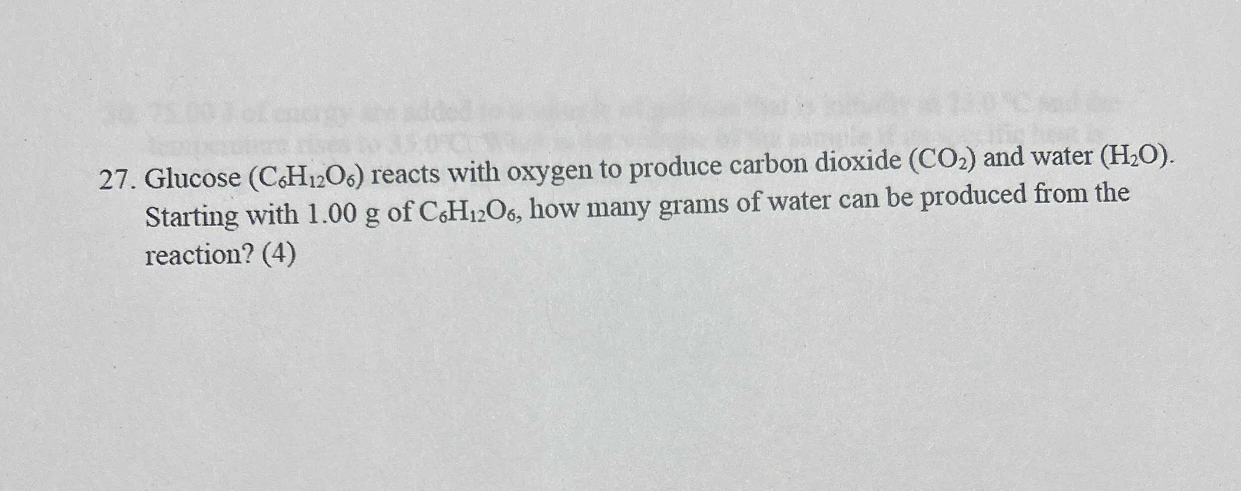 Solved Glucose (C6H12O6) ﻿reacts with oxygen to produce | Chegg.com