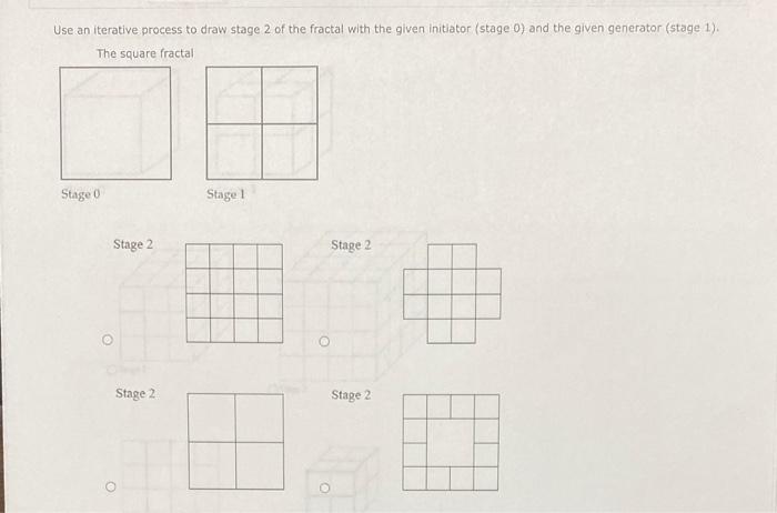 Solved Use an iterative process to draw stage 2 of the | Chegg.com