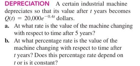 Solved DEPRECIATION A certain industrial machine depreciates | Chegg.com