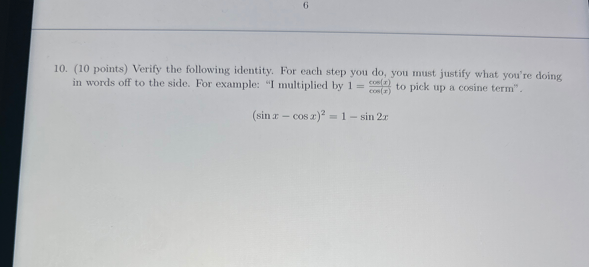 Solved 610. (10 ﻿points) ﻿Verify the following identity. For | Chegg.com