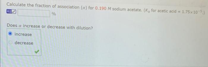 Solved Calculate the fraction of association (a) for 0.190 M | Chegg.com