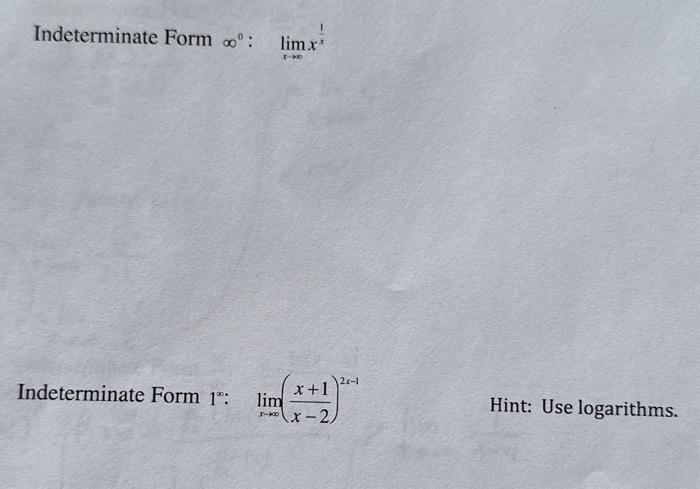 Solved Indeterminate Form ∞0:limx→∞xx1 Indeterminate Form | Chegg.com