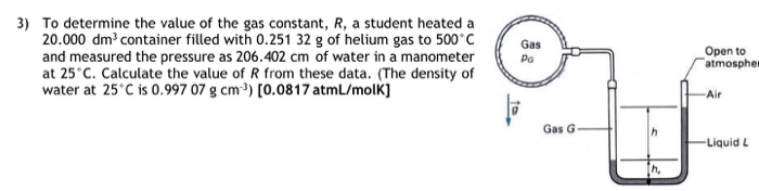 Solved 3) To determine the value of the gas constant, R, a | Chegg.com