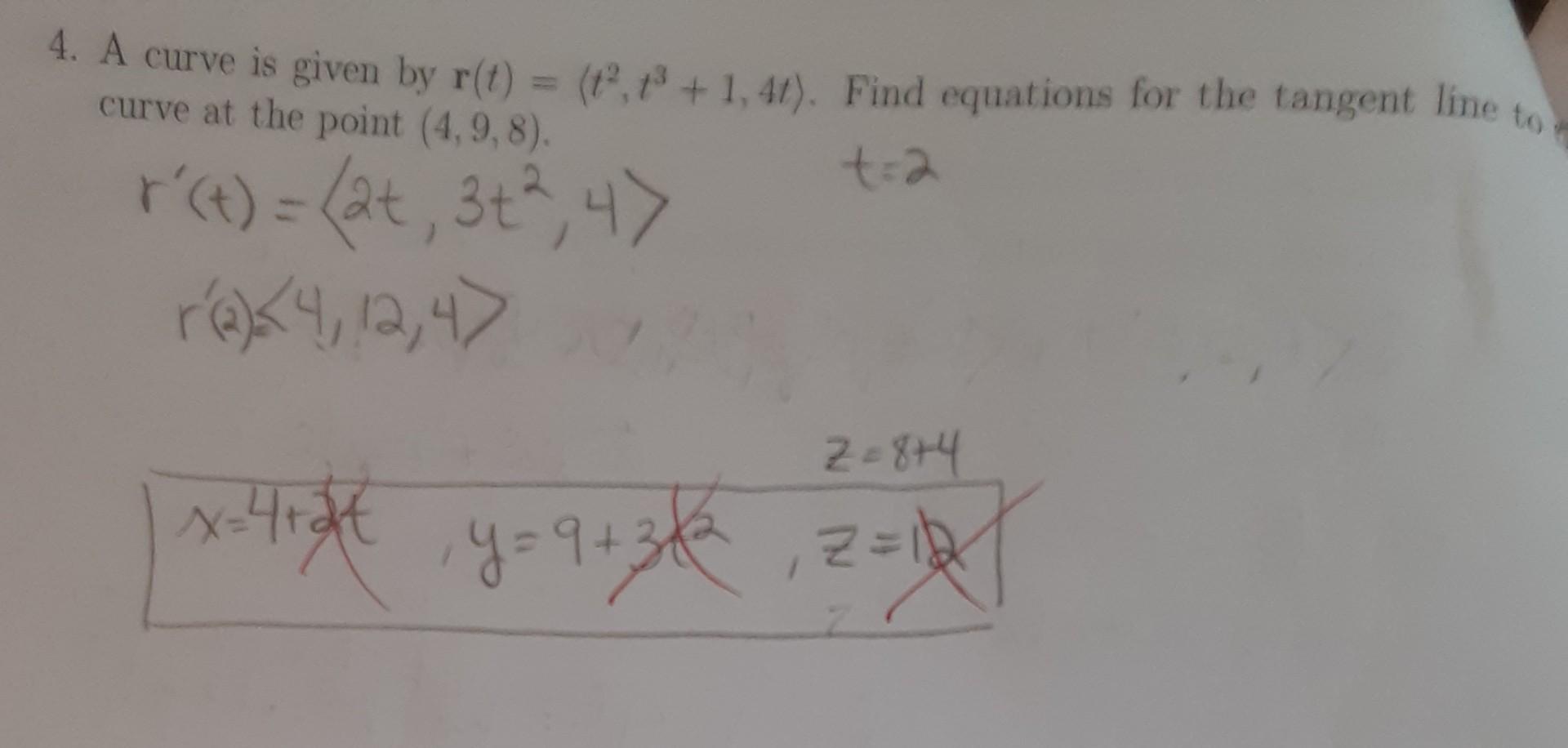 Solved 4. A curve is given by r(t)= t2,t3+1,4t). Find | Chegg.com