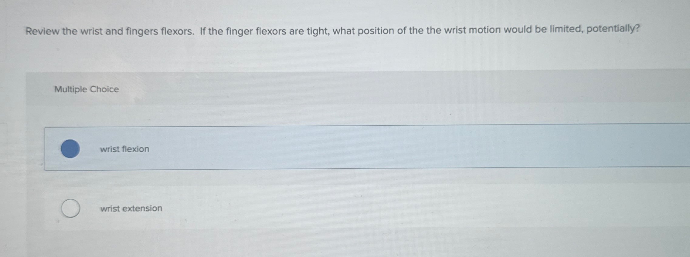 Solved Review the wrist and fingers flexors. If the finger | Chegg.com