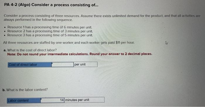 Solved PA 4-2 (Algo) Consider a process consisting of... | Chegg.com