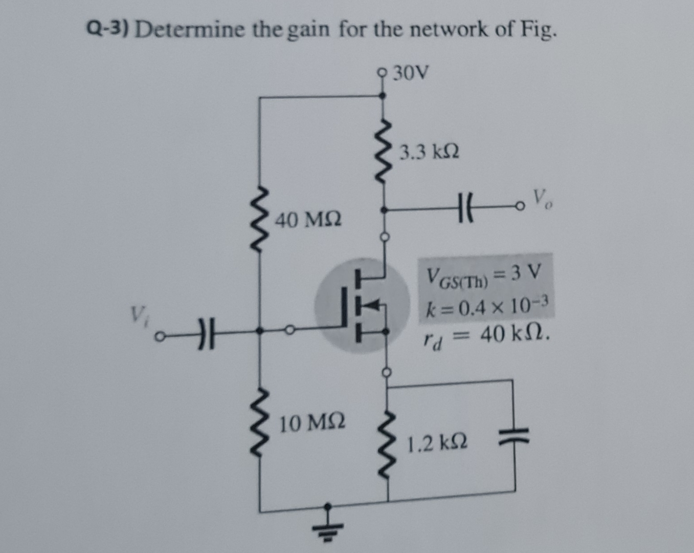 Solved Q-3) ﻿Determine the gain for the network of Fig. | Chegg.com