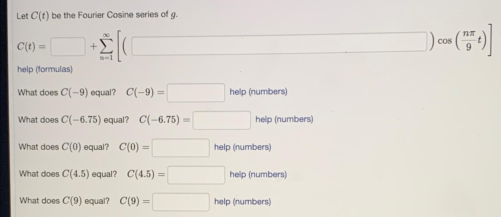 Let C(t) be the Fourier Cosine series of | Chegg.com
