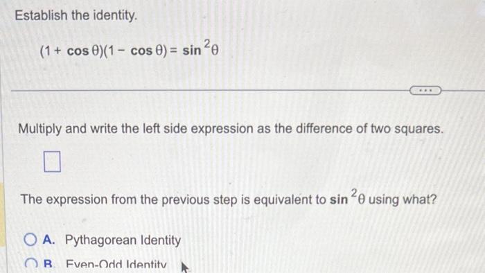 Solved Establish the identity. (1+cosθ)(1−cosθ)=sin2θ | Chegg.com