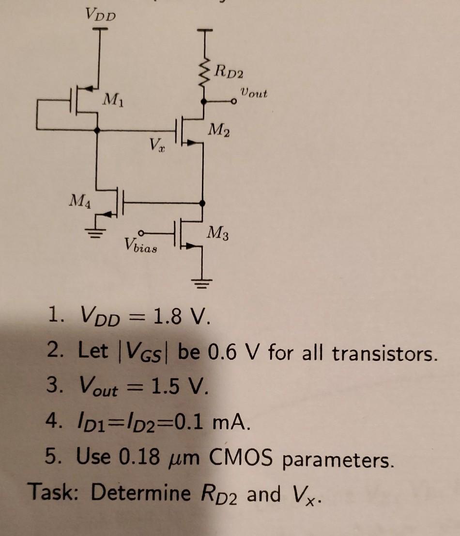 Solved VOD Rp2 Vout M1 M2 V, M4 M3 Vbias - 1. VoD = 1.8 V. | Chegg.com