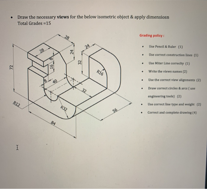 Solved Draw the necessary views for the below isometric | Chegg.com
