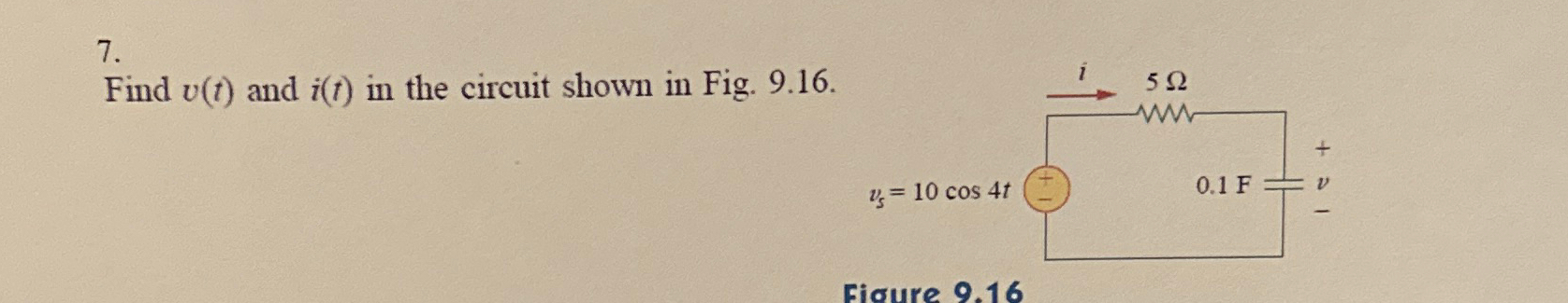 Solved Find v(t) ﻿and i(t) ﻿in the circuit shown in Fig. | Chegg.com