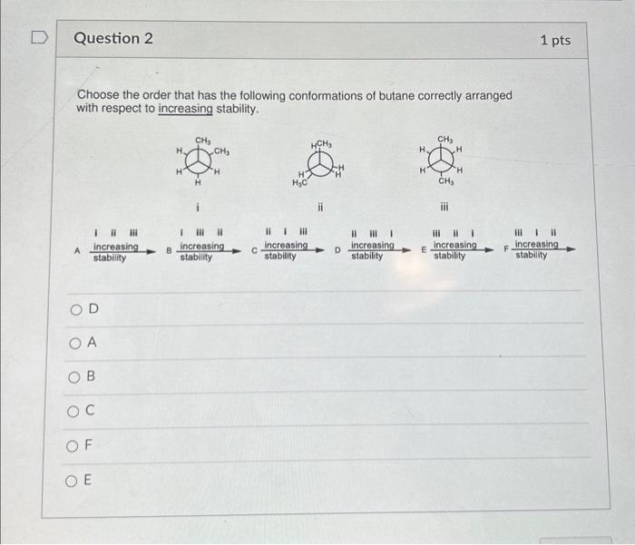 Solved Choose the order that has the following conformations | Chegg.com