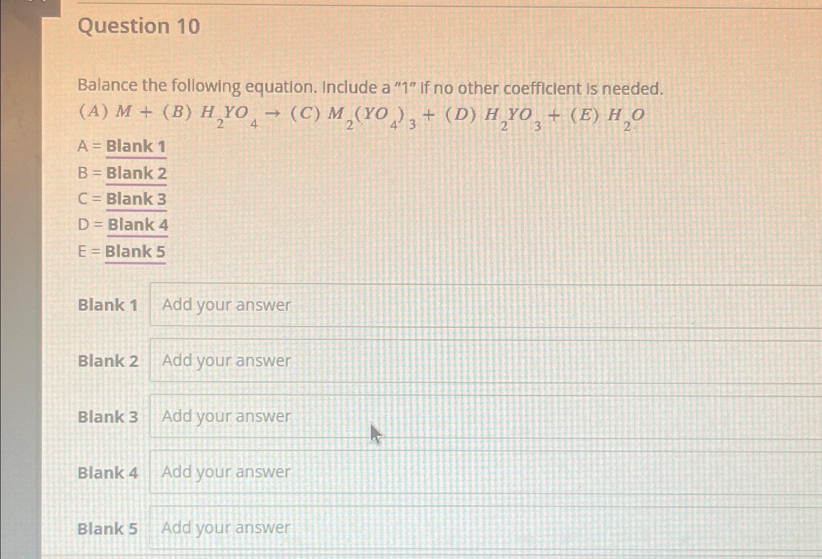 Solved Question 10Balance the following equation. Include a | Chegg.com