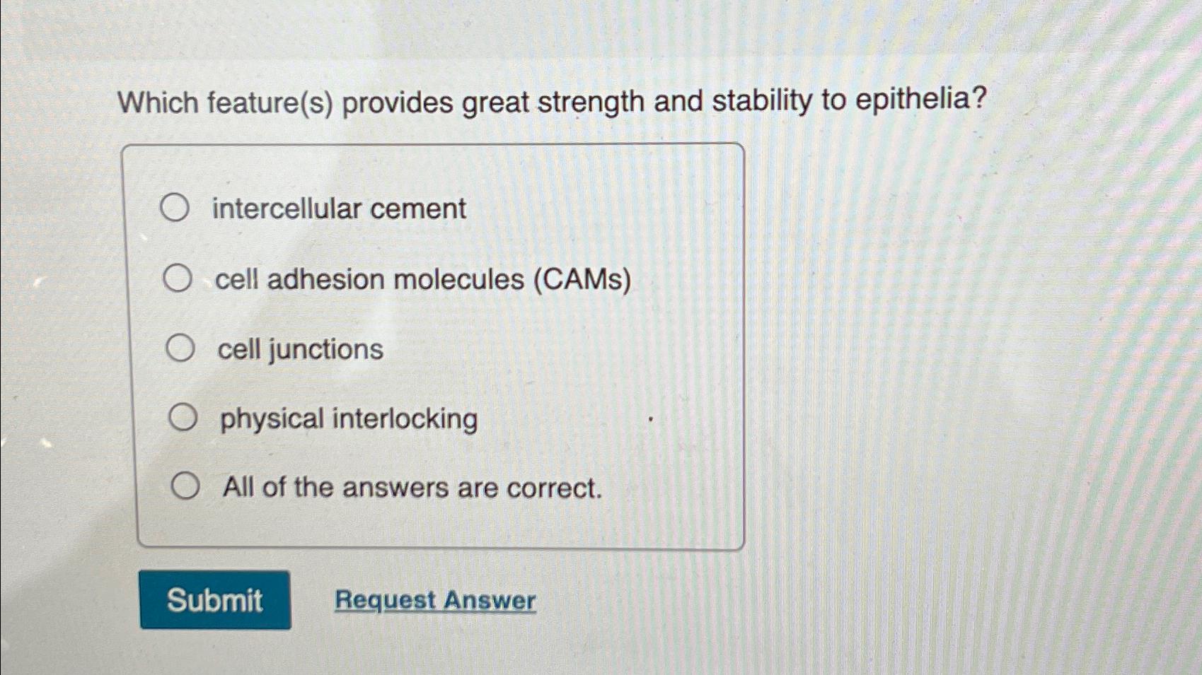 Solved Which feature(s) ﻿provides great strength and | Chegg.com