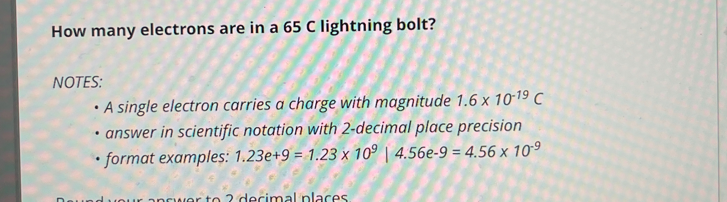 Solved How many electrons are in a 65 ﻿C lightning | Chegg.com