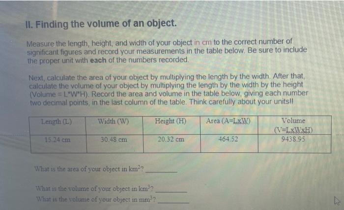 Solved II. Finding the volume of an object. Measure the | Chegg.com