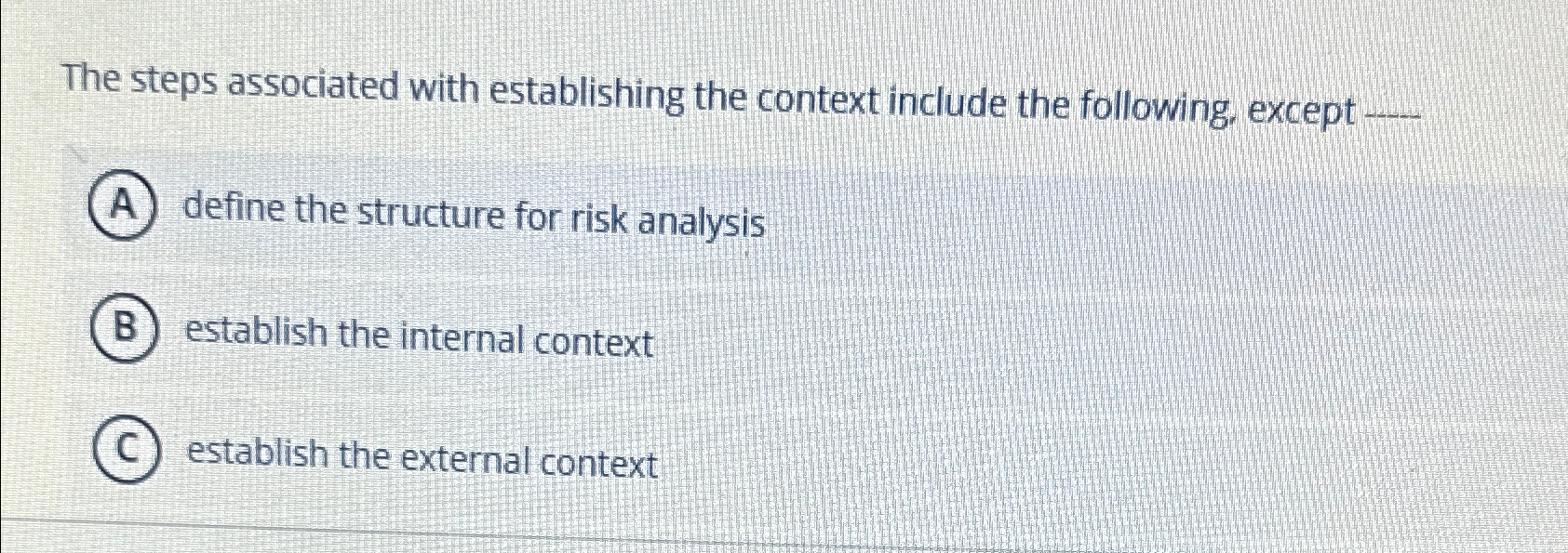 Solved The steps associated with establishing the context | Chegg.com