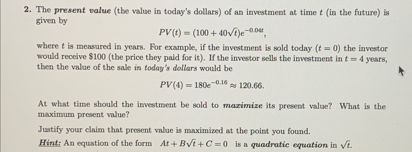 Solved The present value (the value in today's dollars) ﻿of | Chegg.com