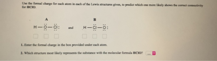 Solved Use the formal charge for each atom in each of the | Chegg.com