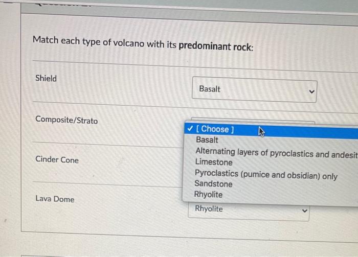 Solved Match each volcano to the igneous rock that would | Chegg.com