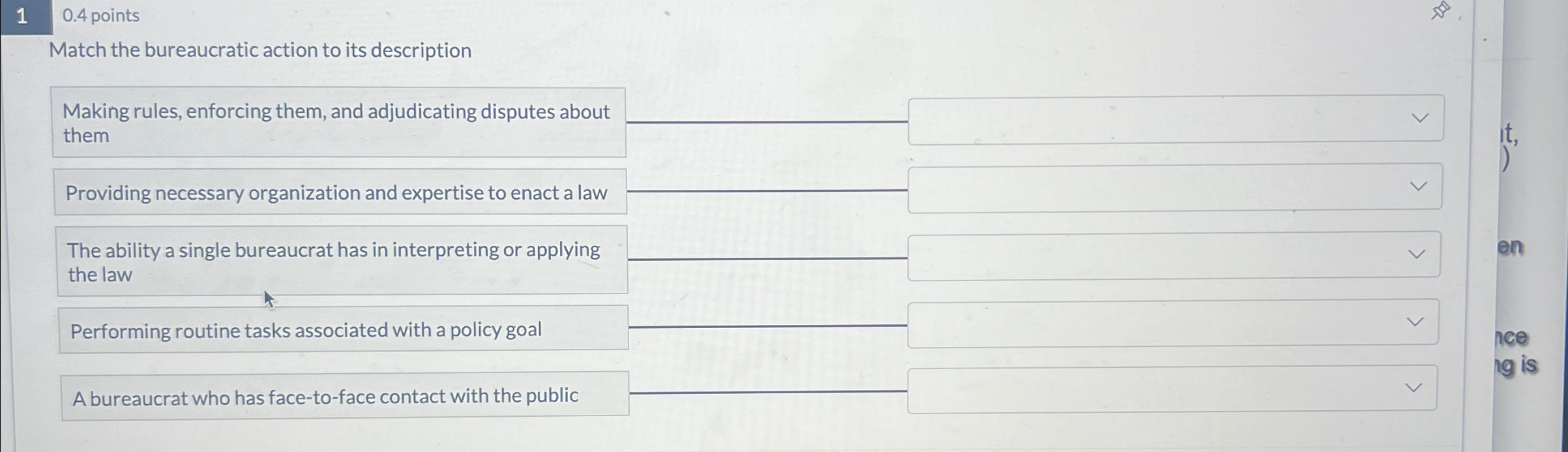 Solved 0.4 ﻿pointsMatch the bureaucratic action to its | Chegg.com