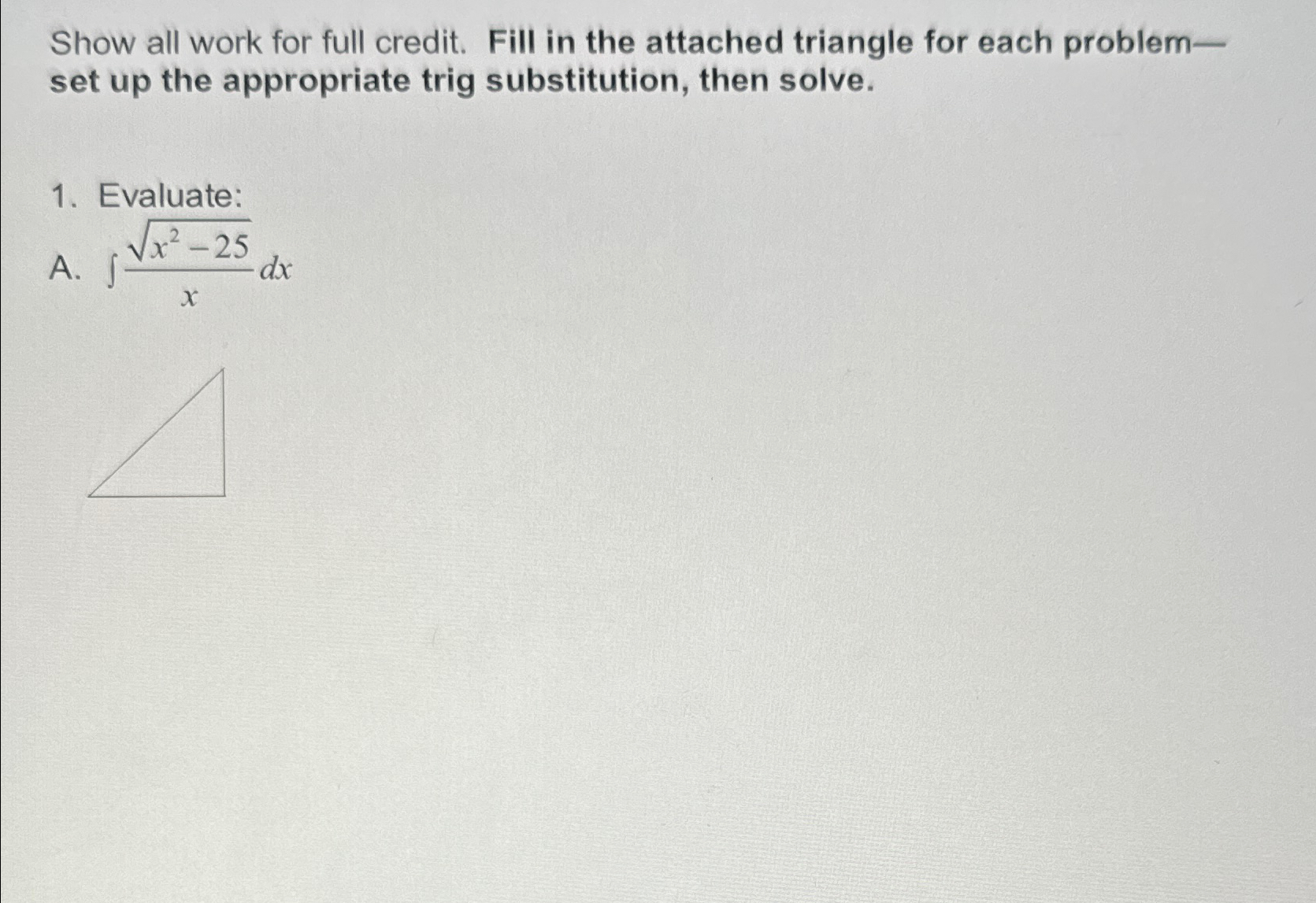 Solved Show all work for full credit. Fill in the attached | Chegg.com