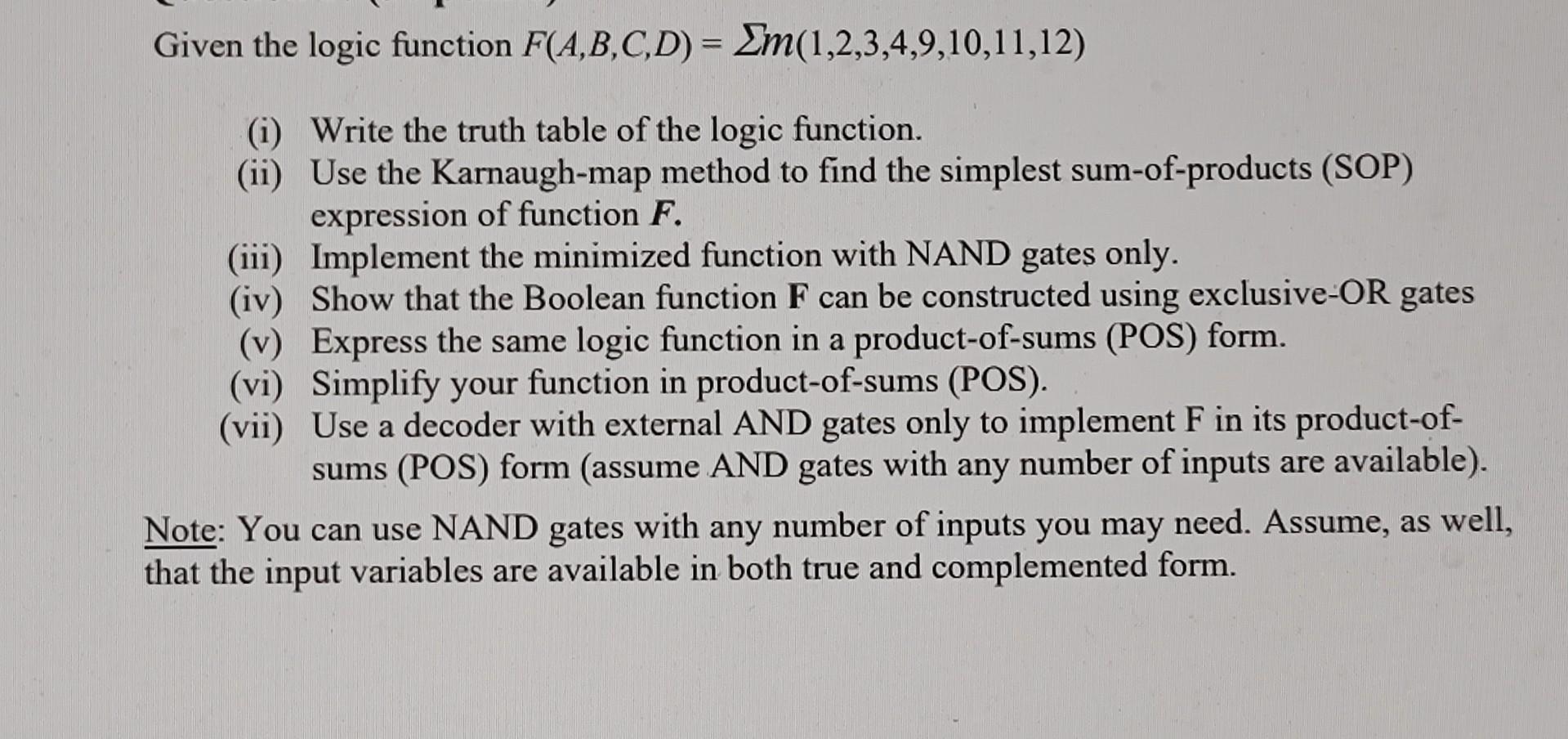 Solved Given the logic function F(A,B,C,D) = | Chegg.com