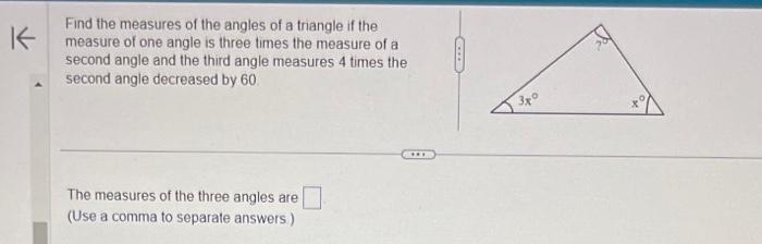 Solved Find the measures of the angles of a triangle if the | Chegg.com