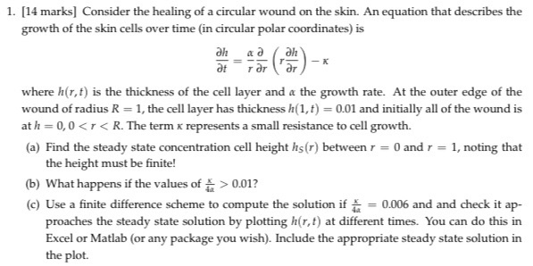 1. [14 marks] Consider the healing of a circular | Chegg.com
