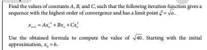 Solved Find the values of constants A, B, and such that the | Chegg.com