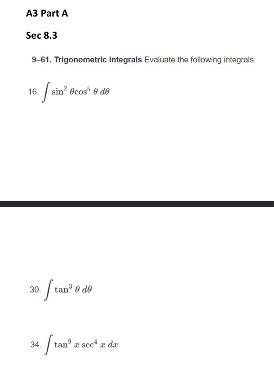 Solved A3 ﻿Part AQuestions 16, 30, ﻿and 34 ﻿Sec 8.39-61. | Chegg.com