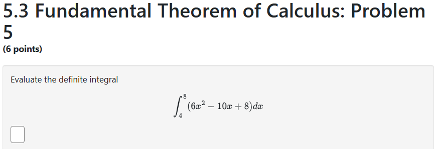 Solved 5.3 ﻿Fundamental Theorem of Calculus: Problem5.3 | Chegg.com
