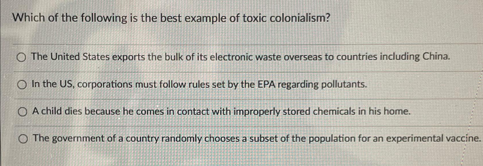 Solved Which of the following is the best example of toxic | Chegg.com