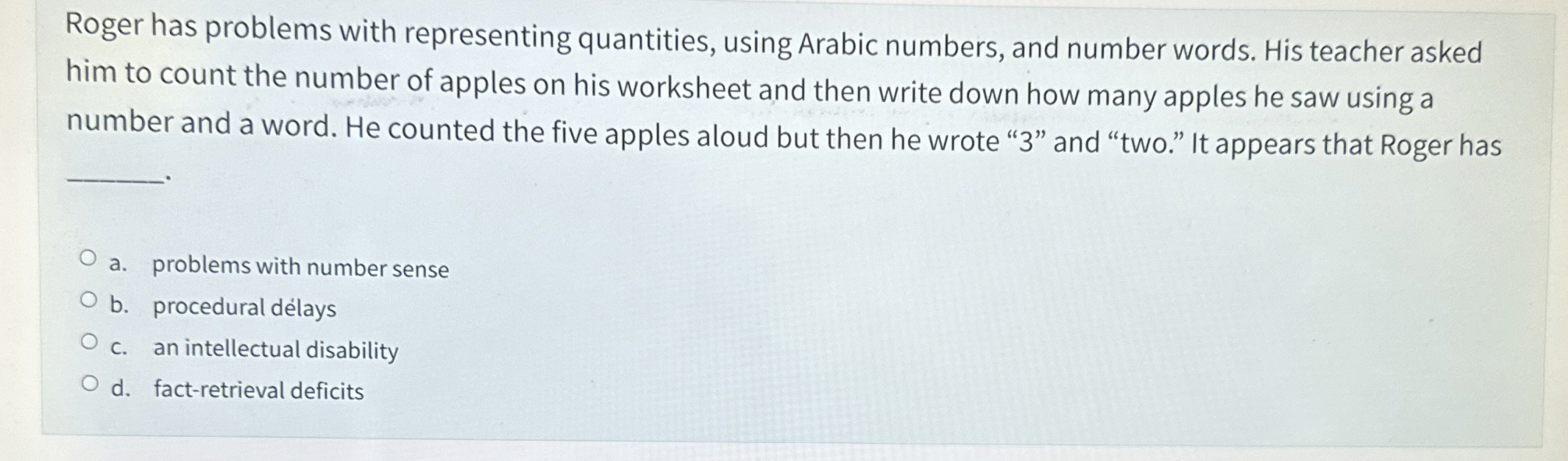 Solved Roger has problems with representing quantities, | Chegg.com