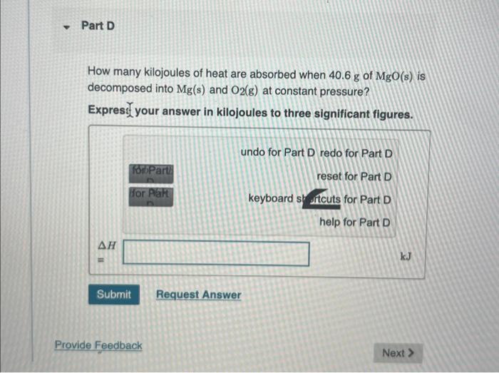 Solved How Many Kilojoules Of Heat Are Absorbed When 40 6 G