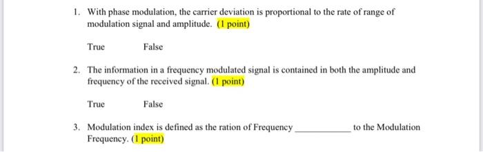 Solved 1. With phase modulation, the carrier deviation is | Chegg.com