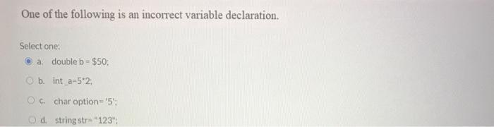 Solved One of the following is an incorrect variable | Chegg.com